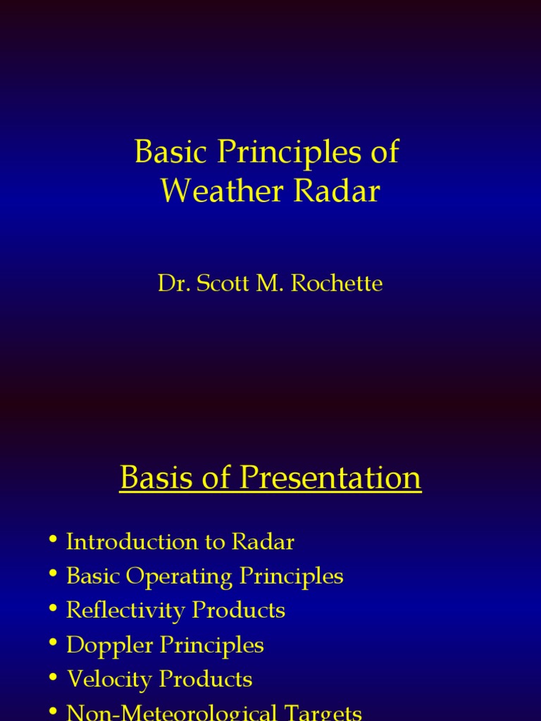 Basic Principles of Weather Radar: Dr. Scott M. Rochette | PDF | Radar ...