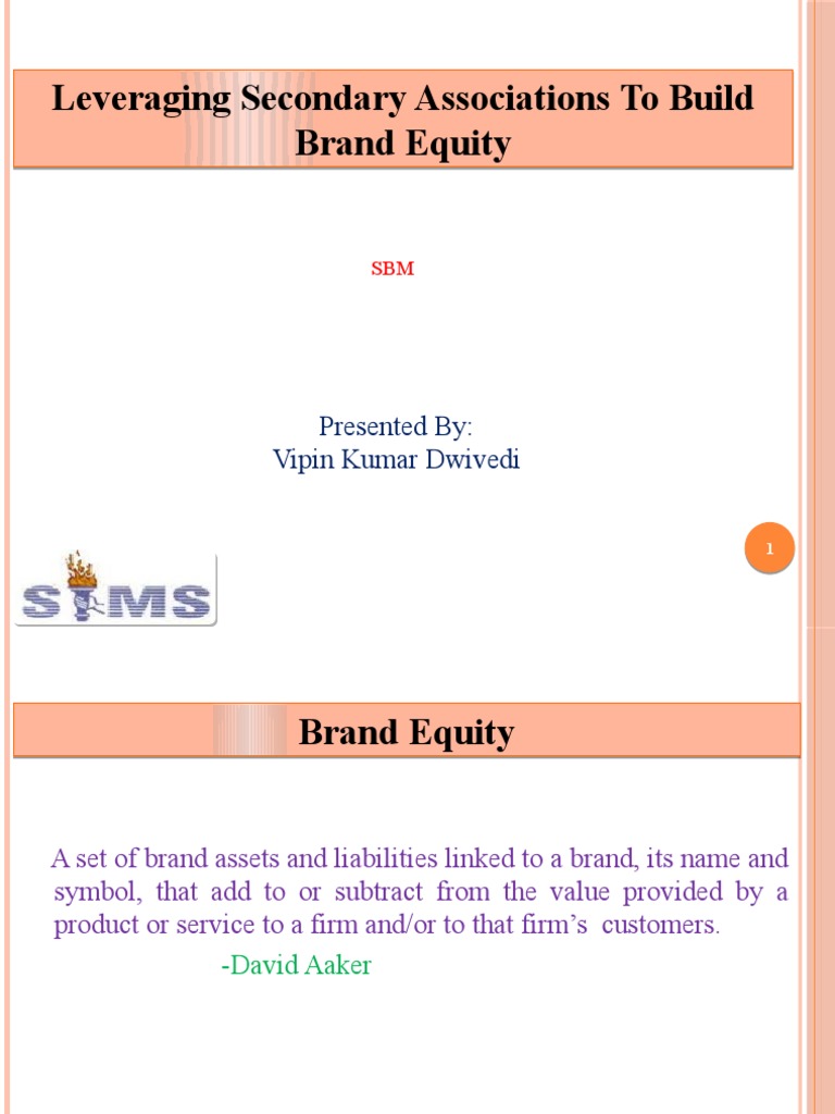 Leveraging Secondary Associations To Build Brand Equity Leveraging ...