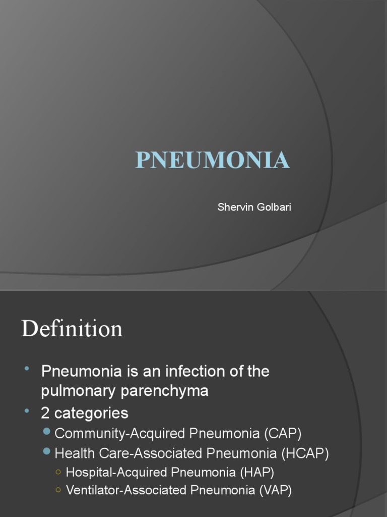 Pneumonia: Shervin Golbari | PDF | Pneumonia | Diseases And Disorders
