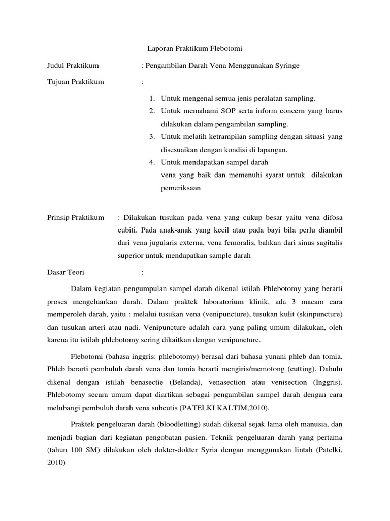 Laporan Praktikum Flebotomi Pengambilan Darah Vena Menggunakan Syringe ... Laporan Praktikum Flebotomi Pengambilan Darah Vena Menggunakan Syringe ...