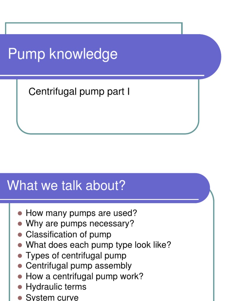 Pump Knowledge - Centrifugal Pump Part 1 | PDF | Pump | Pressure