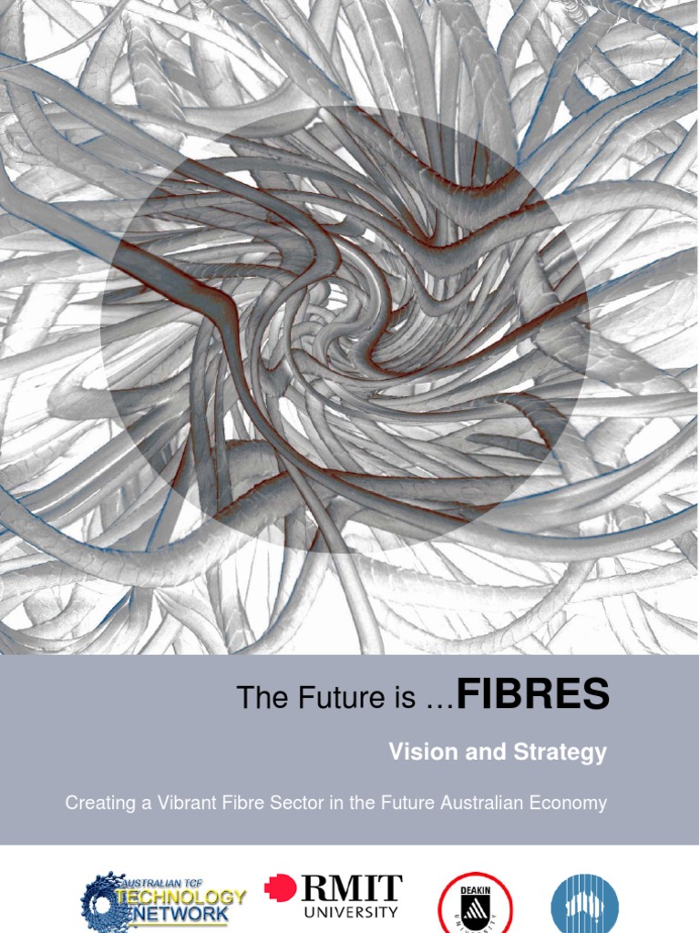 Future Is Fibres Strategy | PDF | Tissue Engineering | Textiles
