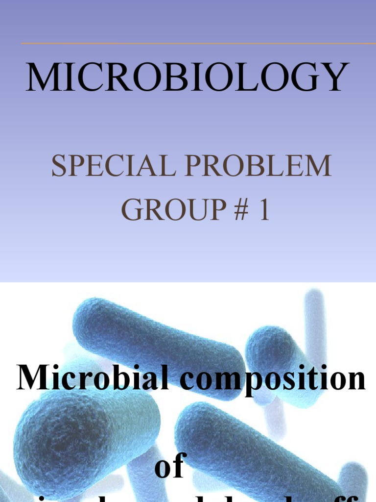 Microbiology: Special Problem Group # 1 | PDF | Pimple | Skin