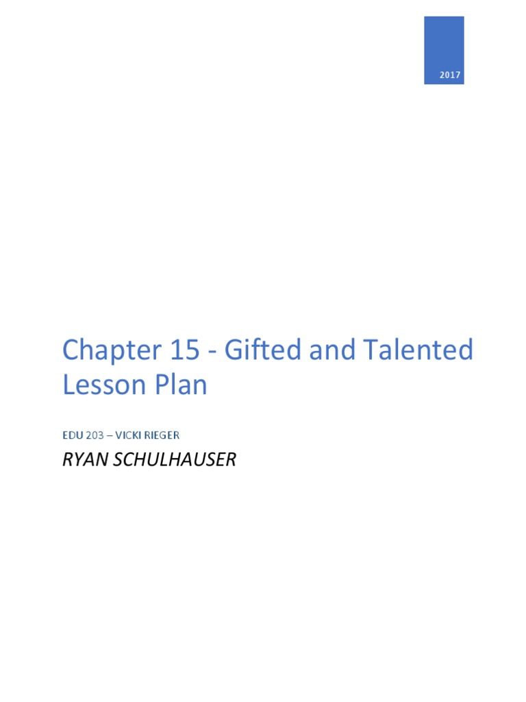 Chapter 15 - Gifted and Talented Lesson Plan: Ryan Schulhauser | PDF ...