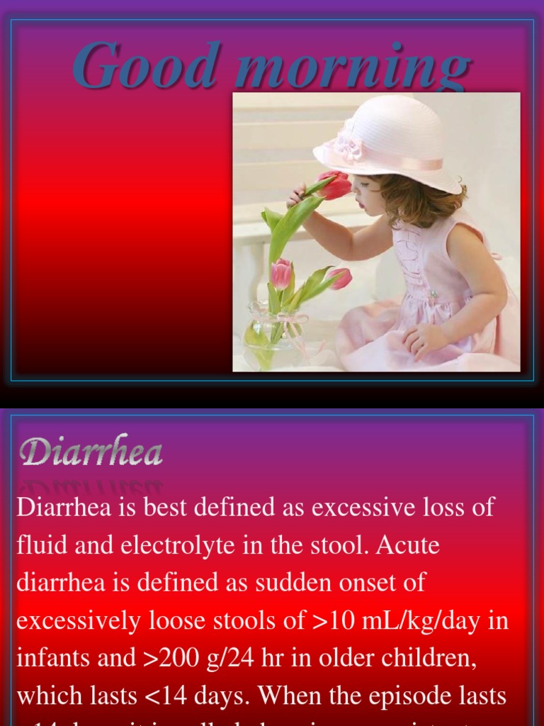 Good Morning | PDF | Diarrhea | Medical Specialties