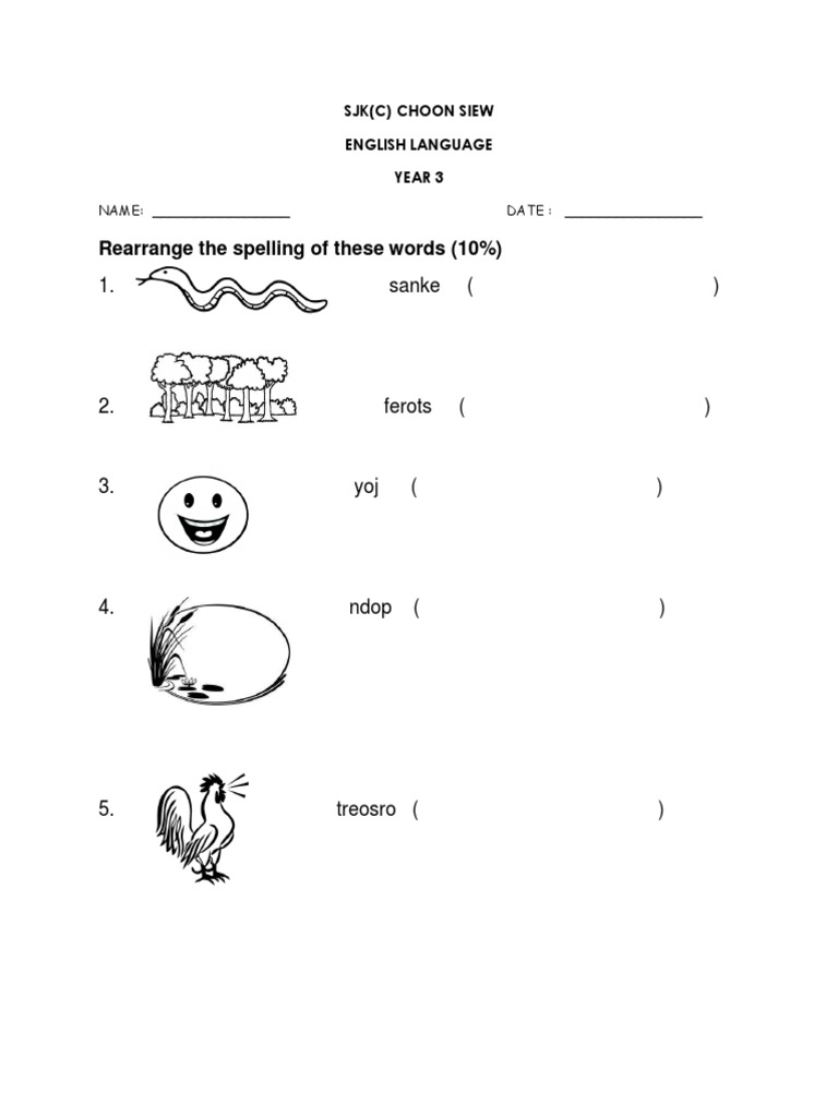 Rearrange The Spelling of These Words (10%) : SJK (C) Choon Siew ...