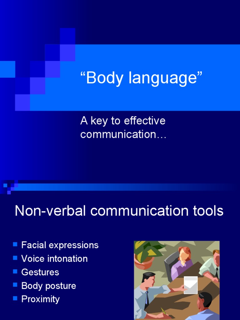 "Body Language": A Key To Effective Communication | PDF | Body Language ...