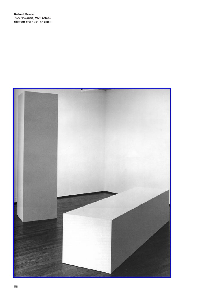 Robert Morris. Two Columns, 1973 Refab-Rication of A 1961 Original ...