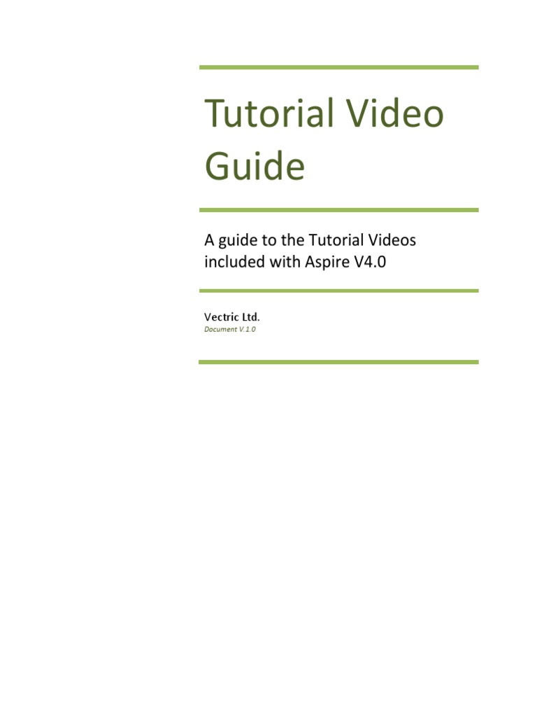 Tutorial Video Guide Vectric LTD Passionate About Video Guide A Guide ...