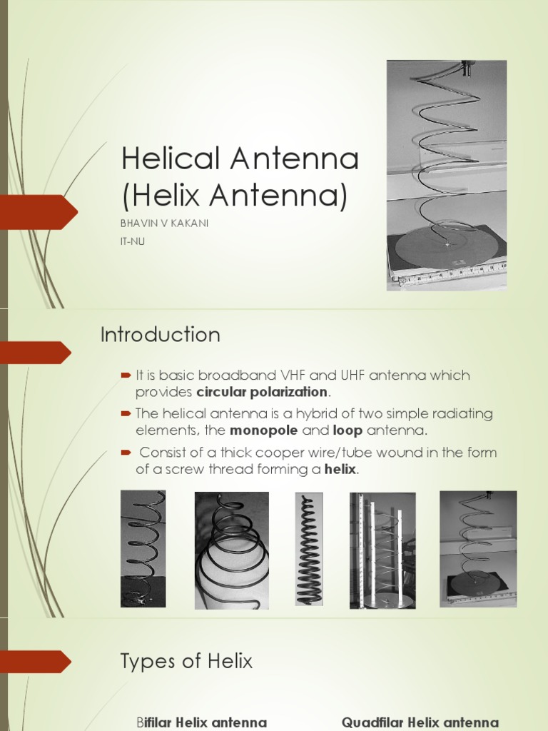 Helical Antenna (Helix Antenna) : Bhavin V Kakani It-Nu | PDF | Antenna ...
