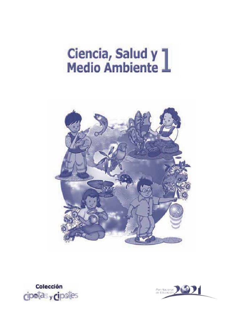 Ciencias Primer Grado - Guía Metodológica - Colección Cipotas y Cipotes ...