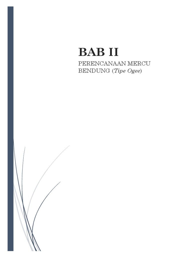 Bab Ii: Perencanaan Mercu BENDUNG (Tipe Ogee) | PDF