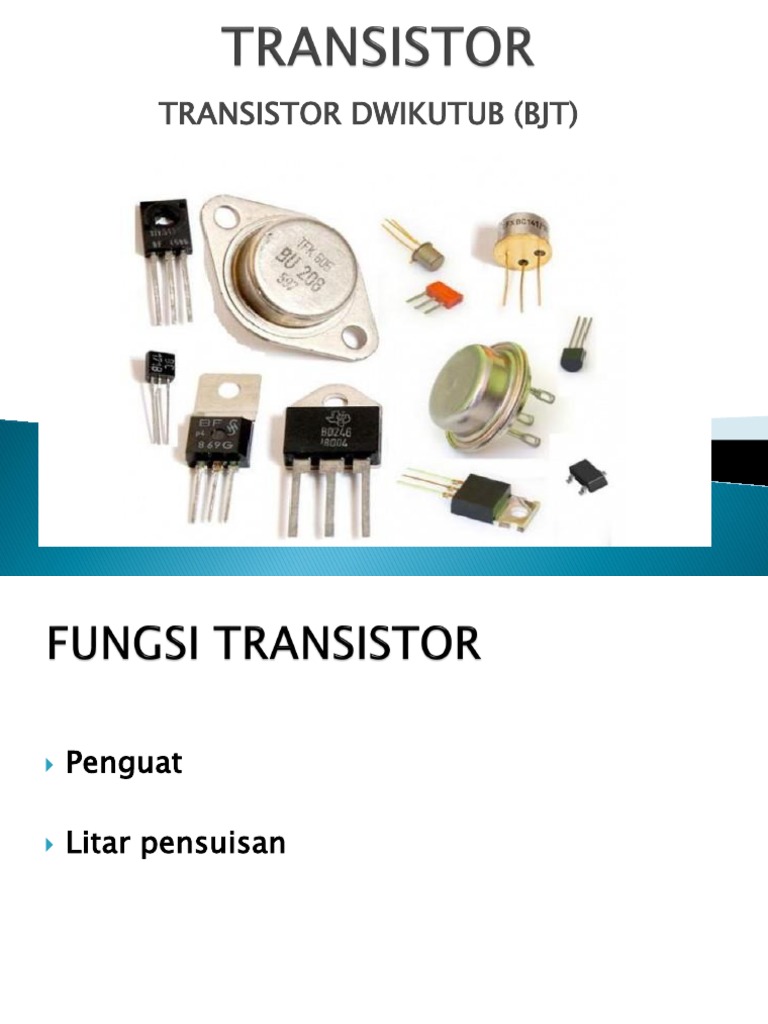 1. Prinsip Operasi dan Aplikasi Transistor Bipolar (BJT) | PDF