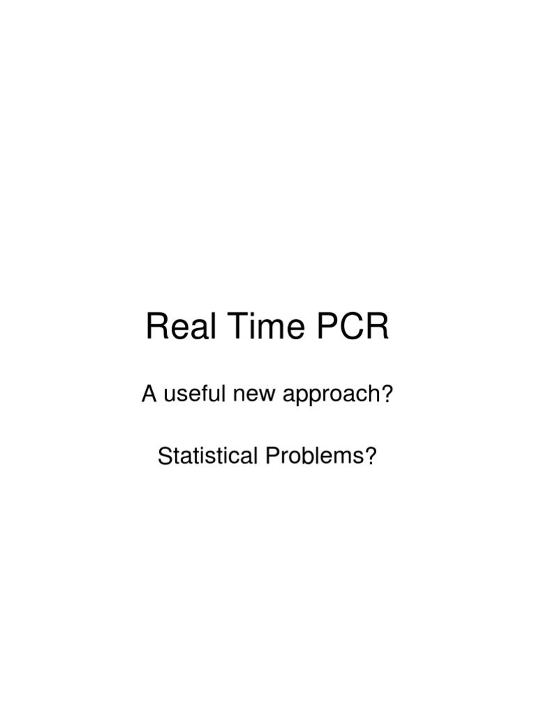 Real Time PCR New Approaches | PDF | Real Time Polymerase Chain ...