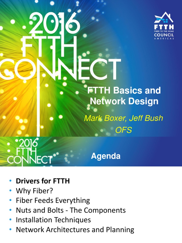 FTTH Basics and Network Design | PDF | Fiber To The X | Optical Fiber