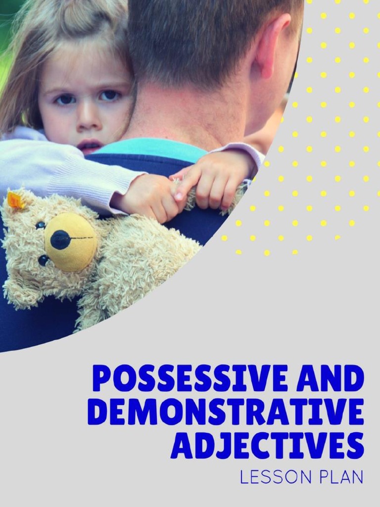 Possessive and+Demonstrative+Adjectives +Position+of+Adjectives+Lesson ...