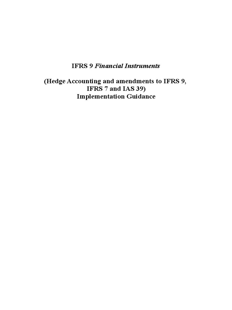 IFRS 9 Financial Instruments (Hedge Accounting and Amendments To IFRS 9 ...