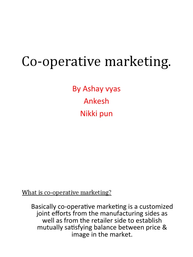 Co-Operative Marketing.: by Ashay Vyas Ankesh Nikki Pun | PDF | Brand ...