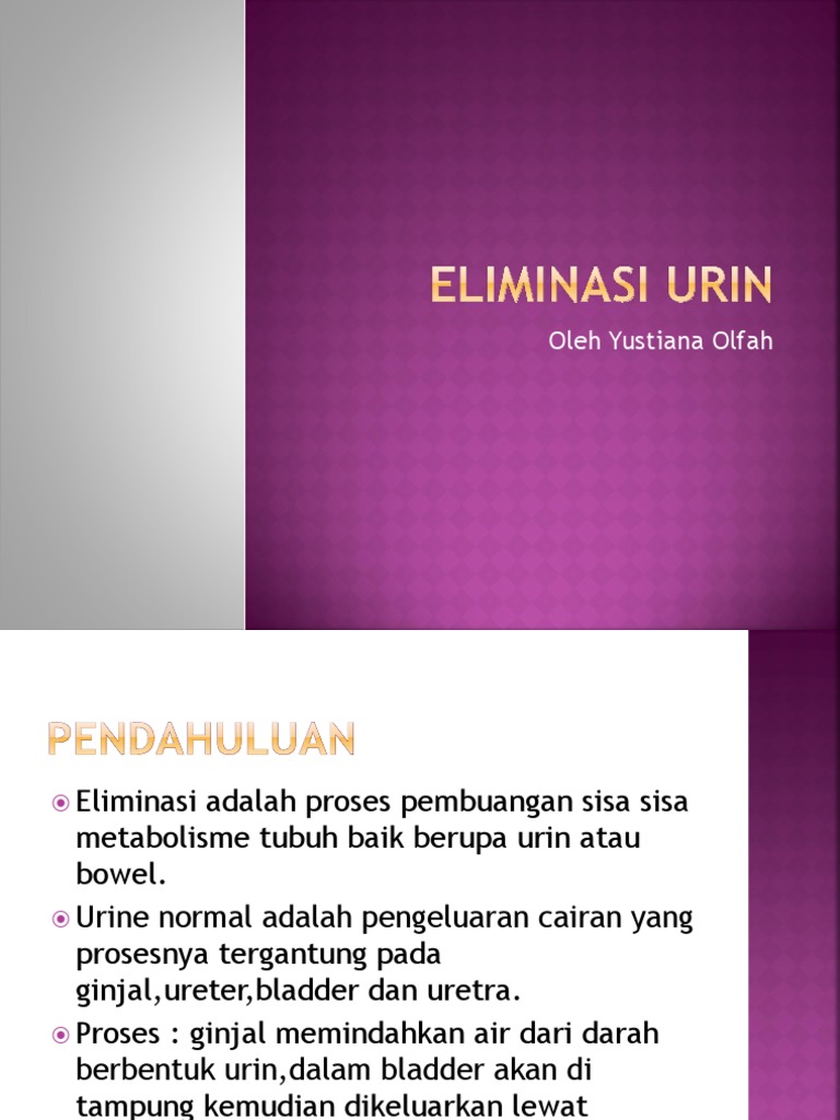 Proses Eliminasi Urin dan Faktor Pengaruhnya | PDF | Kesehatan Holistik ...