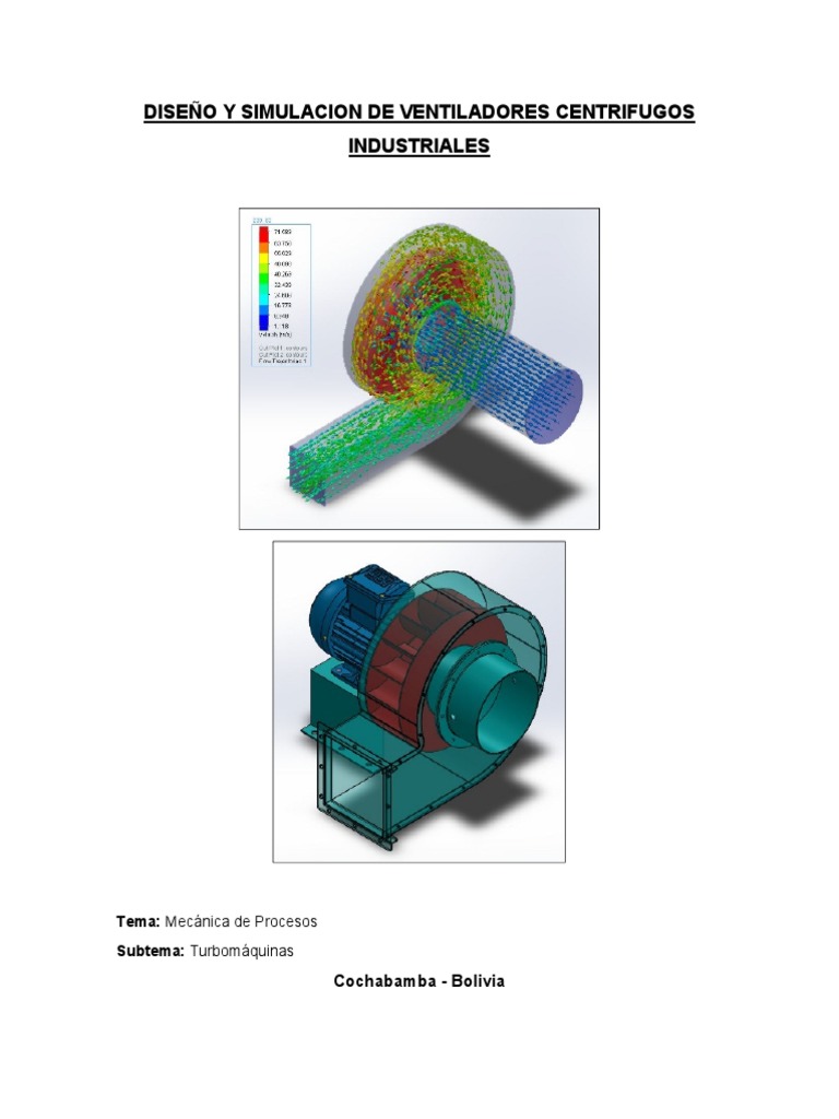 Diseño y Simulacion de Ventiladores Centrifugos Industriales (Completa ... Diseño y Simulacion de Ventiladores Centrifugos Industriales (Completa ...