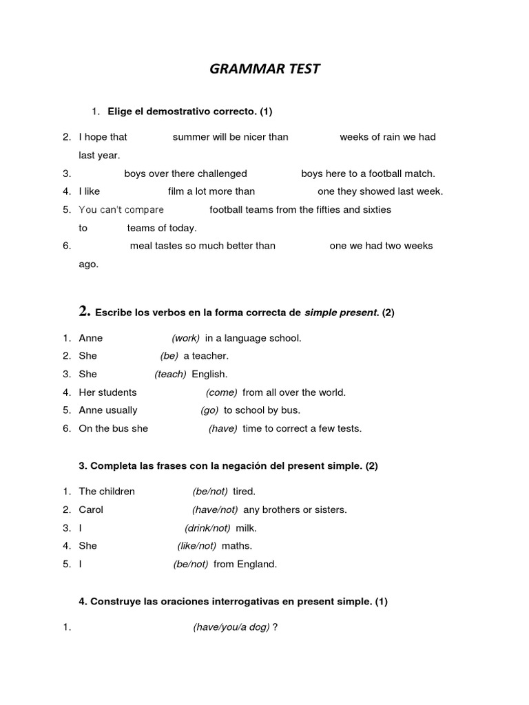 Grammar Test: Elige el demostrativo correcto. (1)