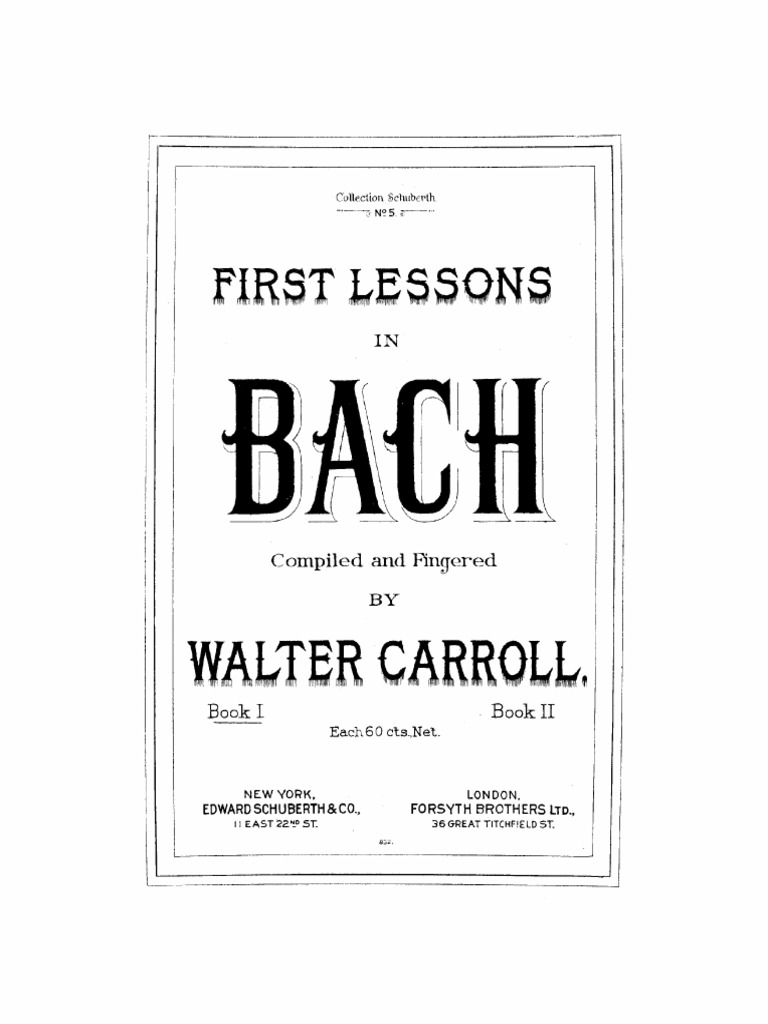 Bach-Carroll First Lessons in Bach PF | PDF