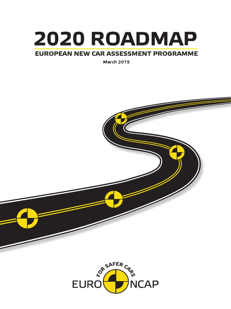 Euro Ncap 2020 Roadmap Rev1 March 2015 | PDF | Traffic Collision | Autonomous Car