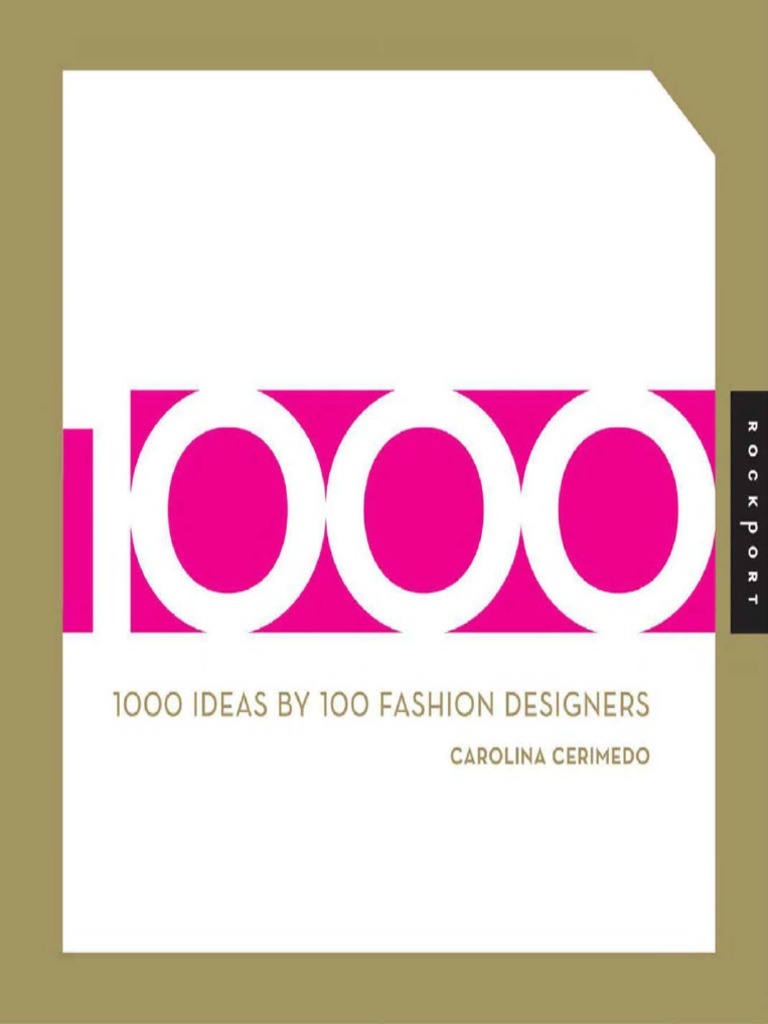 1000 Ideas by 100 Fashion Designers PDF | PDF