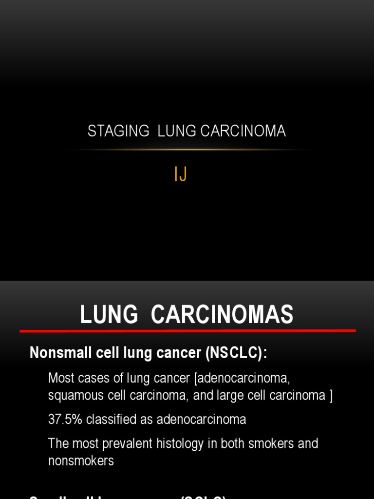 STAGING Lung Carcinoma | PDF | Lung Cancer | Non Small Cell Lung Carcinoma