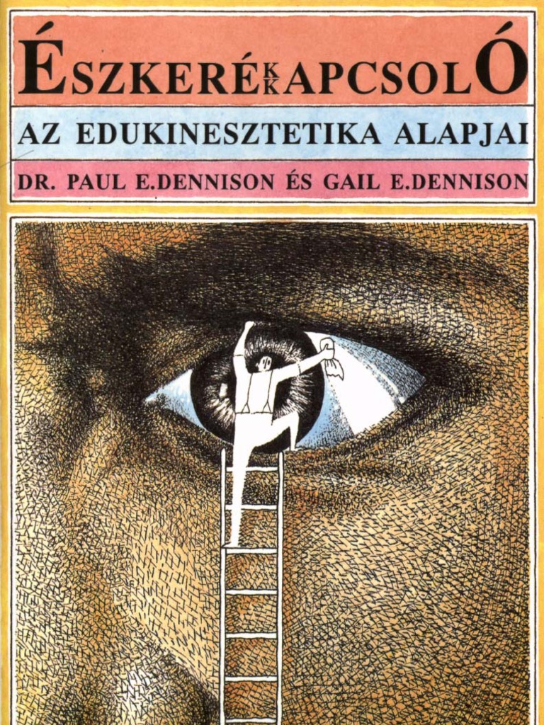 Dr. Paul E. Dennison És Gail E. Dennison - ÉSZKERÉKKAPCSOLÓ | PDF