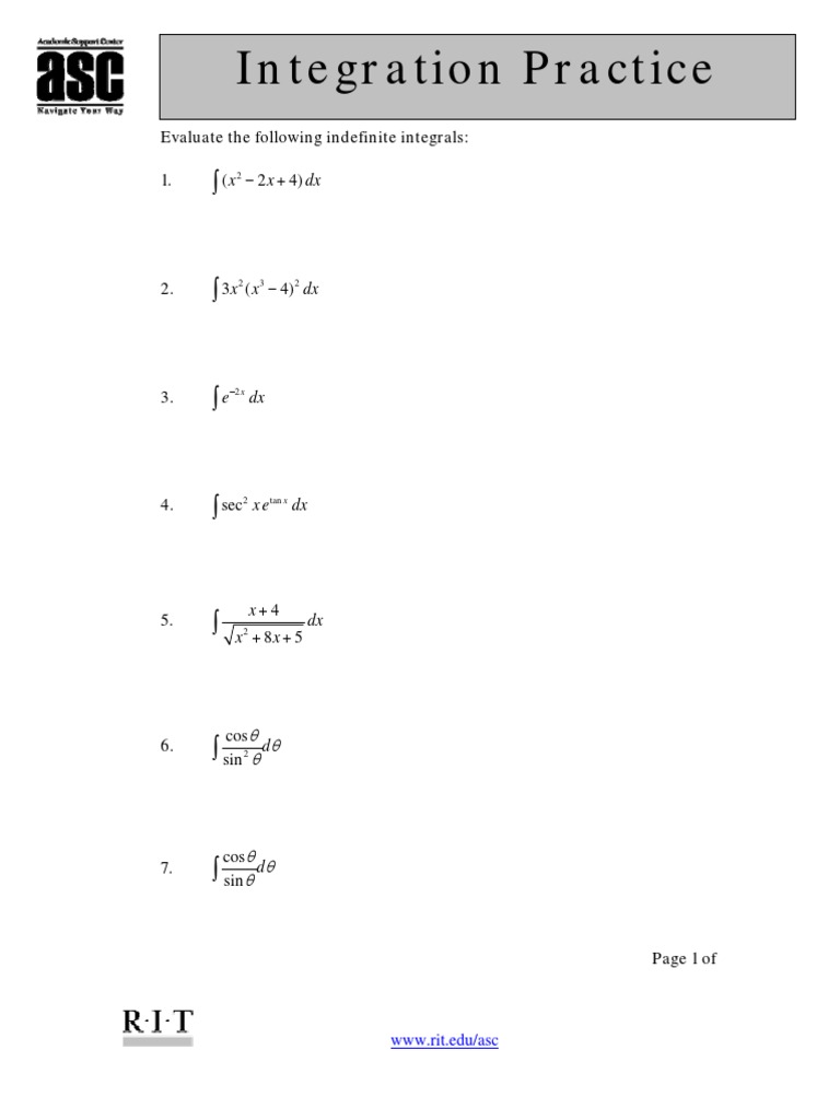 Integration Practice: Evaluate The Following Indefinite Integrals: 1 ...
