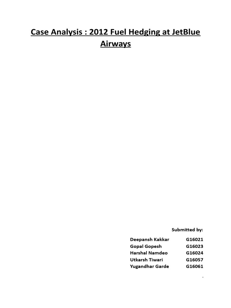 JetBlue's 2012 Fuel Hedging Strategy | PDF | West Texas Intermediate ...