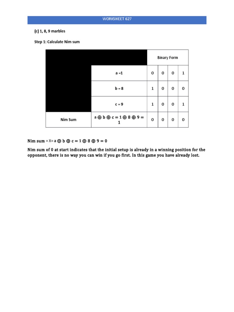 (C) 1, 8, 9 Marbles Step 1: Calculate Nim Sum: Worksheet 627 | PDF