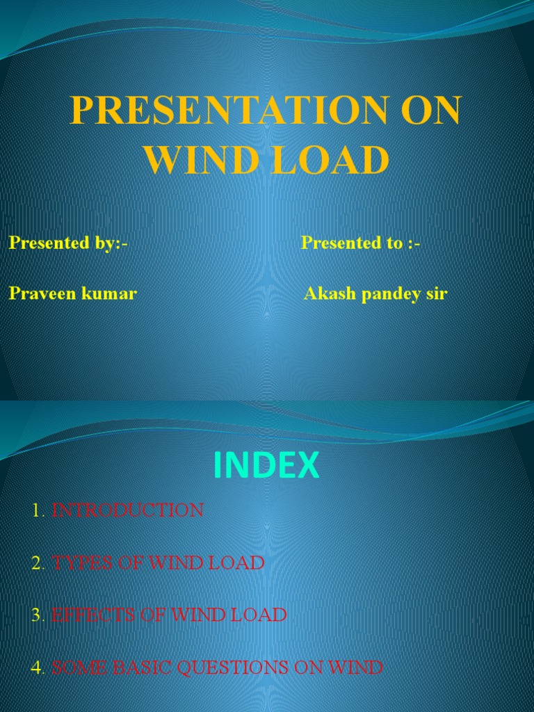 Presentation On Wind Load | PDF | Wound | Wind Speed
