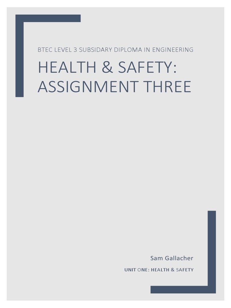 BTEC Diploma in Engineering :: Unit 1 Health & Safety Assignment 3 ...