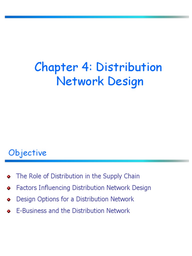 Chapter 4 Network Design | PDF | Delivery (Commerce) | Warehouse