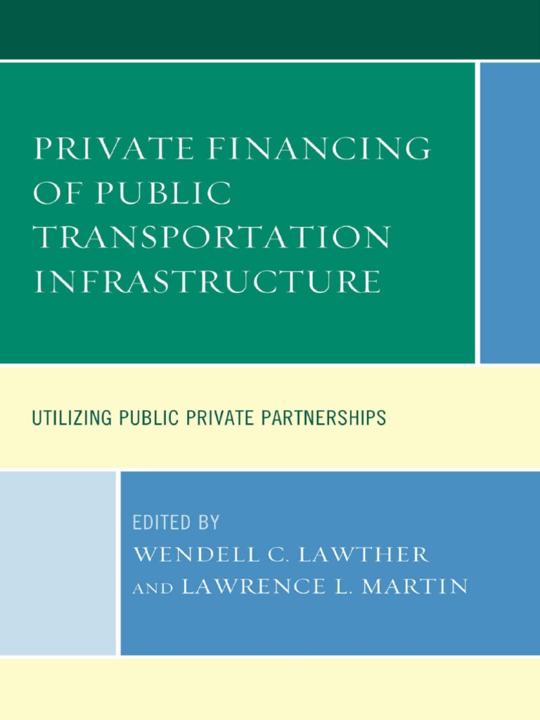 An Introduction To Private Sector Financing of Transportation ...