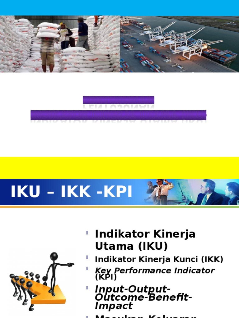 IKU IKK KPI Indikator Kinerja Utama IKU Indikator Kinerja Kunci IKK Key Performance Indicator | PDF