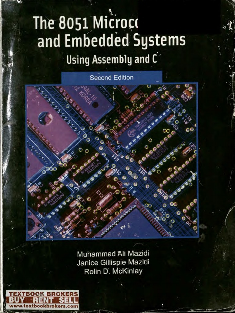 The 8051 Microcontroller and Embedded Systems Using Assembly and C | PDF | Office Equipment ...