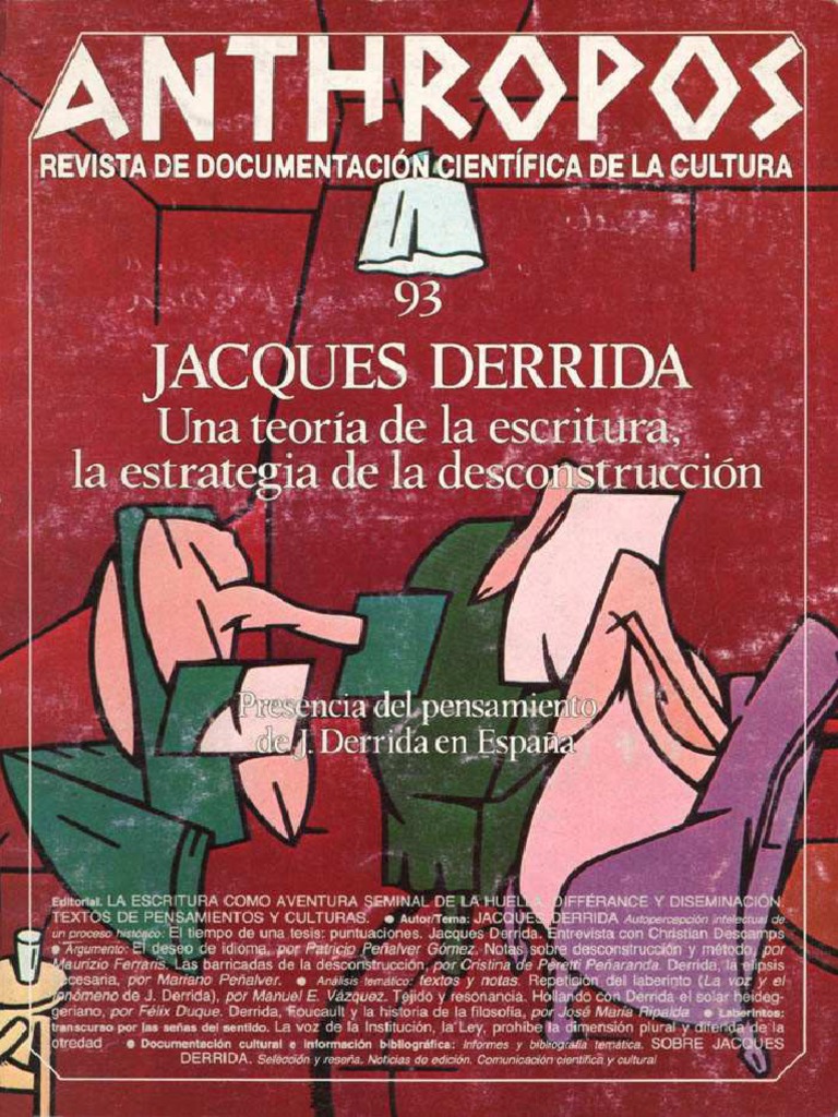 Jacques Derrida. Una Teoría de La Escritura, La Estrategia de La ...
