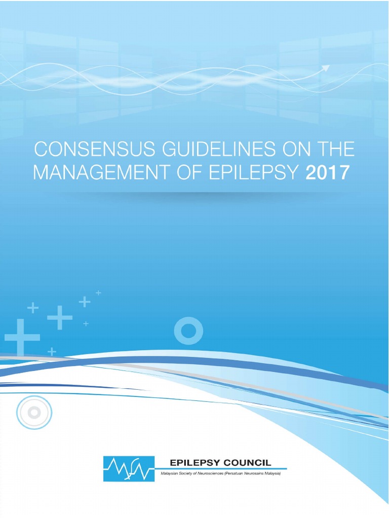 MSN-GUIDELINE-Consensus Guidelines On The Management of Epilepsy 2017 ...