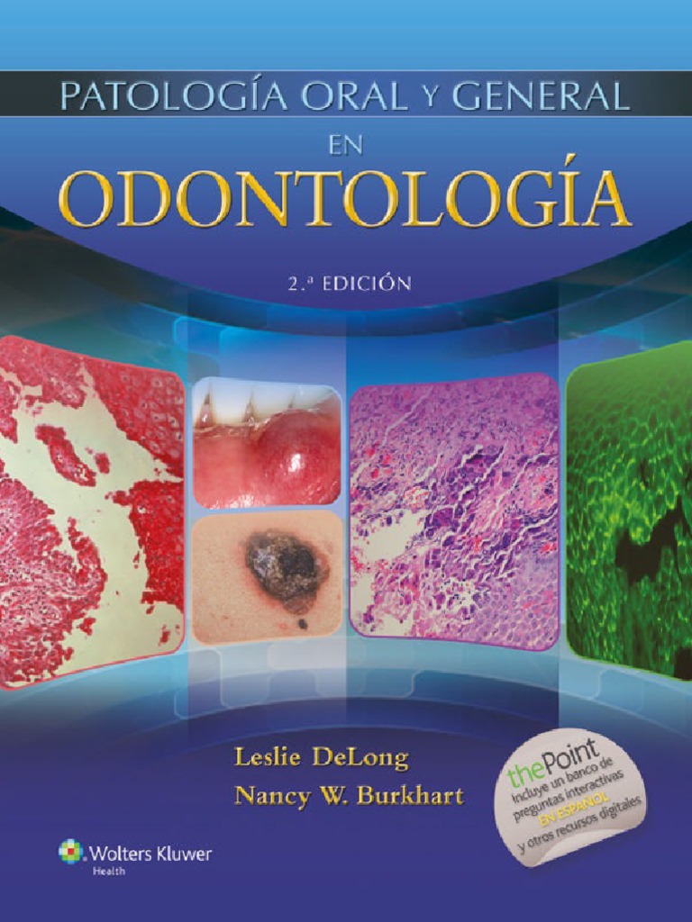 Patologia Oral y General en Odontologia 2a Edición - Leslie DeLong ...
