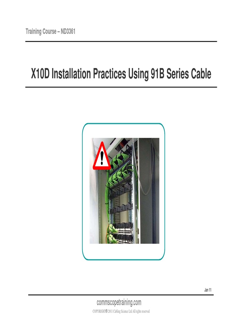X10D Installation Practices Using 91B Series Cable: Training Course ...