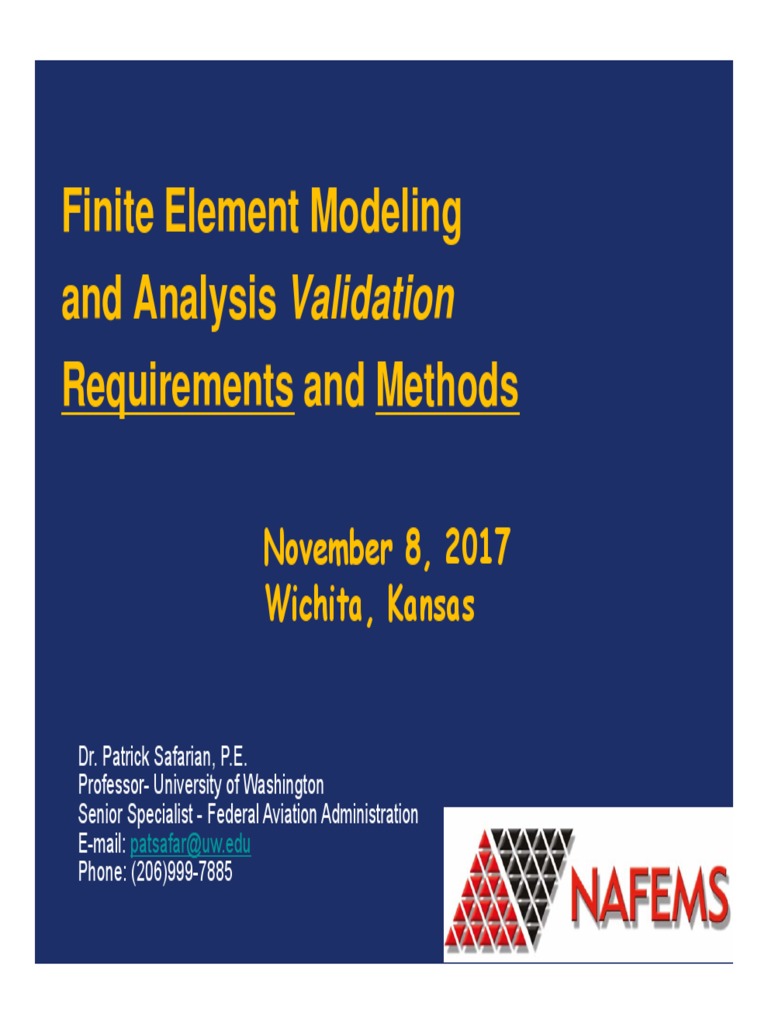 FEA Validation Requiremnents and Methods Final - NAFEMS Wichita | PDF ...