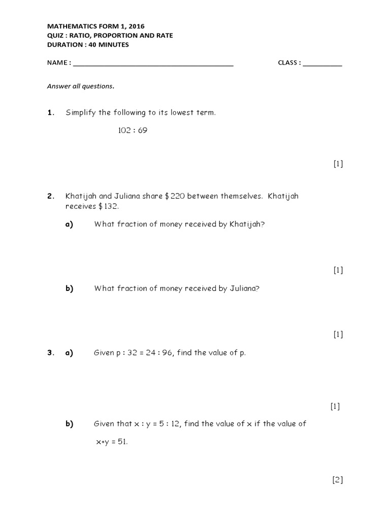 Answer All Questions.: Mathematics Form 1, 2016 Quiz: Ratio, Proportion ...