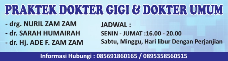 Drg. Nuril Zam Zam - Dr. Sarah Humairah - Dr. Hj. Ade F. Zam Zam Jadwal ...