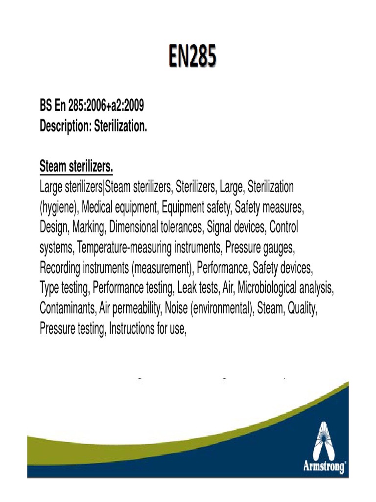 BS en 285:2006+a2:2009 Description: Sterilization. Steam Sterilizers ...