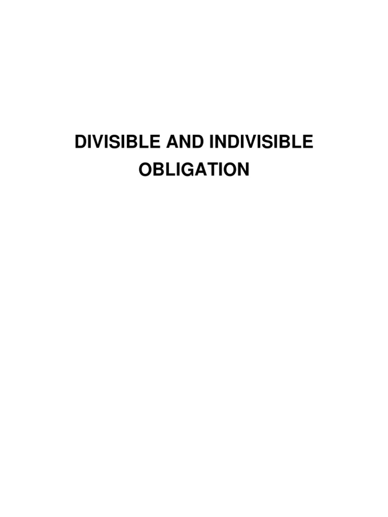 Divisible vs. Indivisible Obligations Explained | PDF | Lease | Deed