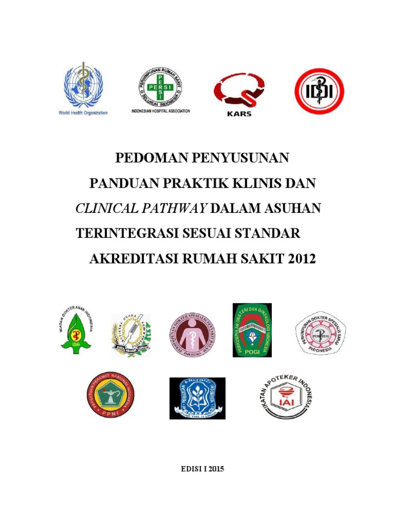 Pedoman Penyusunan Panduan Praktik Klinis Dan Clinical Pathway Dalam Asuhan Terintegrasi Sesuai ...