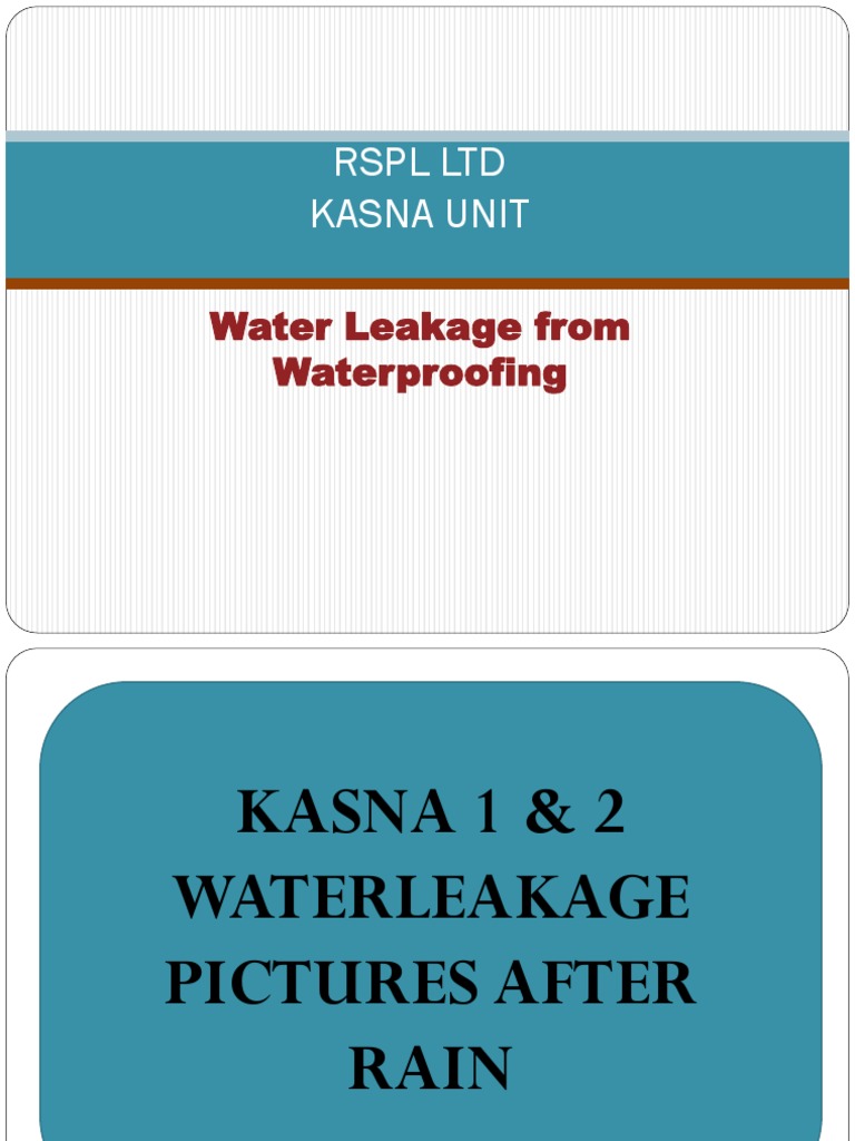 RSPL LTD Kasna Unit: Water Leakage From Waterproofing | PDF | Technology & Engineering